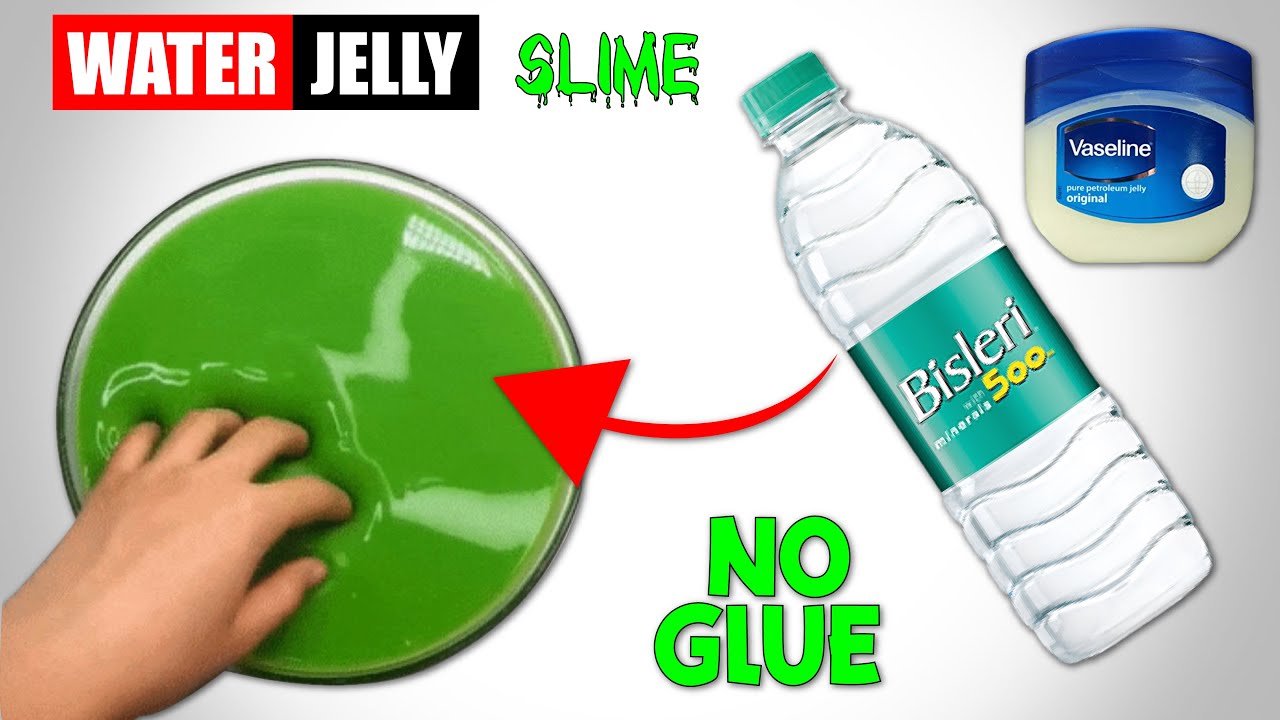 WATER JELLY SLIME NO GLUE NO BORAX NO ACTIVATOR / JELLY SLIME MAKING ...
