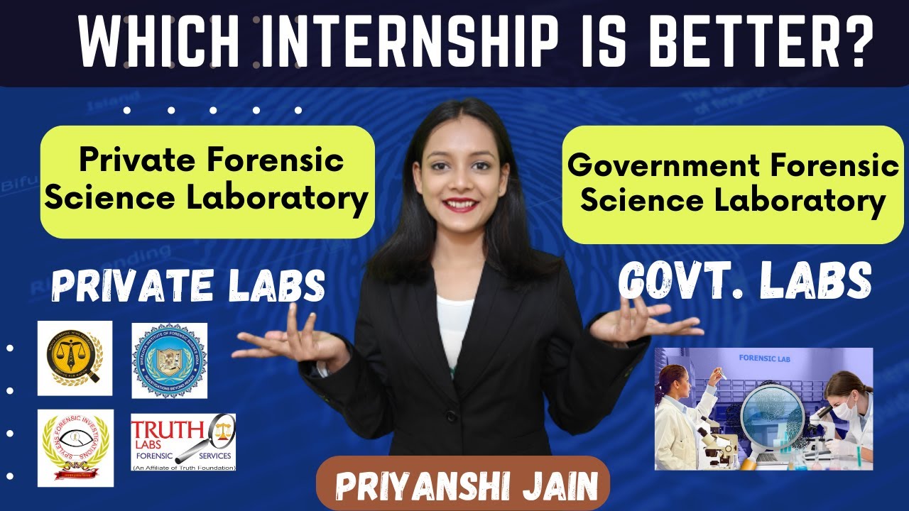 Which internship is better | Private Labs or Govt. FSL | Priyanshi Jain | Forensic Science - YouTube
