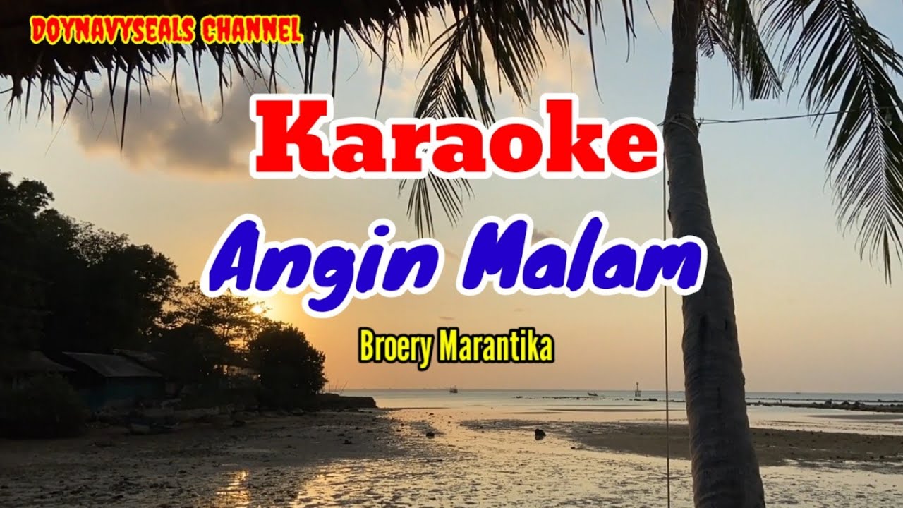 Angin Malam | Broery Marantika | Cover Karaoke Lirik Tanpa Vokal ...