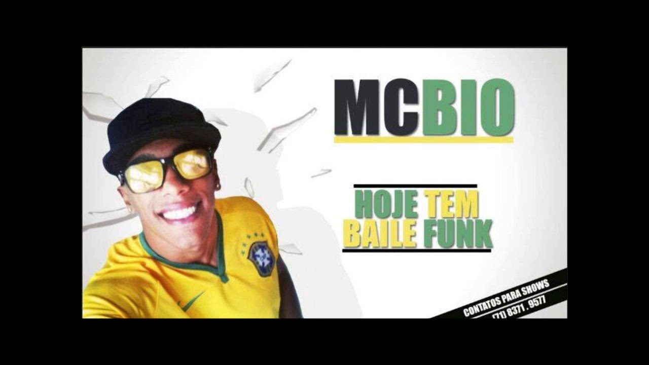 MC BIO Hoje Tem Baile Funk - YouTube