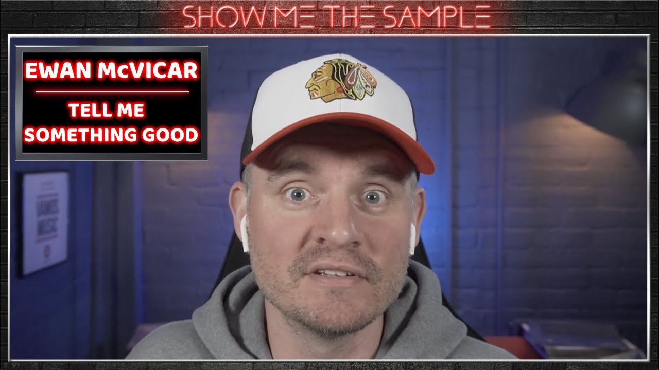Show Me The Sample ‣ Ewan McVicar - Tell Me Something Good [YouTube ...