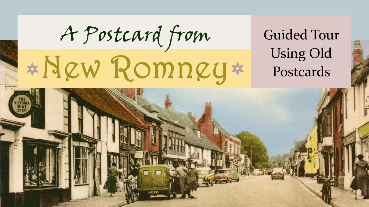 New Romney Town Walking History Tour Guide Using Old Postcards Kent UK ...