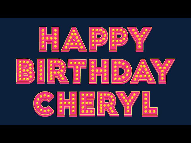 Happy Birthday Cheryl Memes Happy Birthday Cheryl GIF 🎂 Images