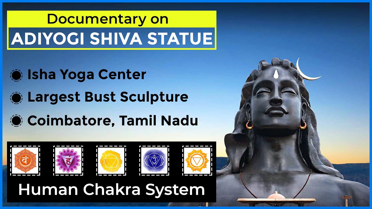 The AdiYogi Shiva Statue | Documentary on AdiYogi Statue | Isha ...
