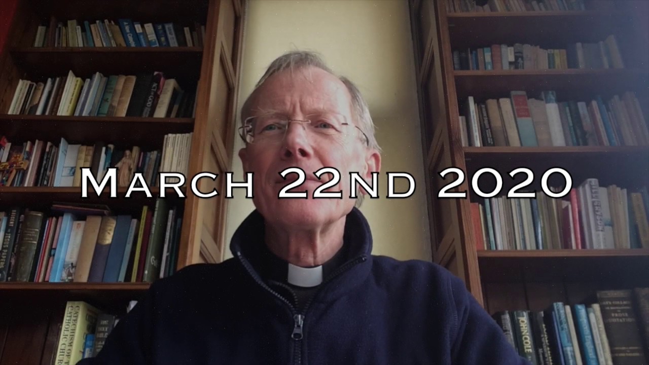 Fr Philip Smith's Weekly Address 22/03/20 - YouTube