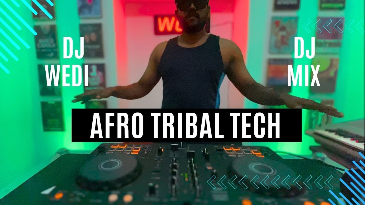 AFRO TRIBAL & TECH HOUSE DJ MIX FOR A LONG DRIVE/WORKOUT/JOG/PRIVATE ...