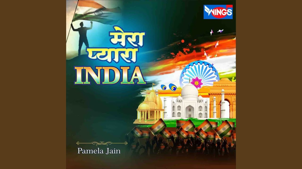 Mera Pyara India - YouTube