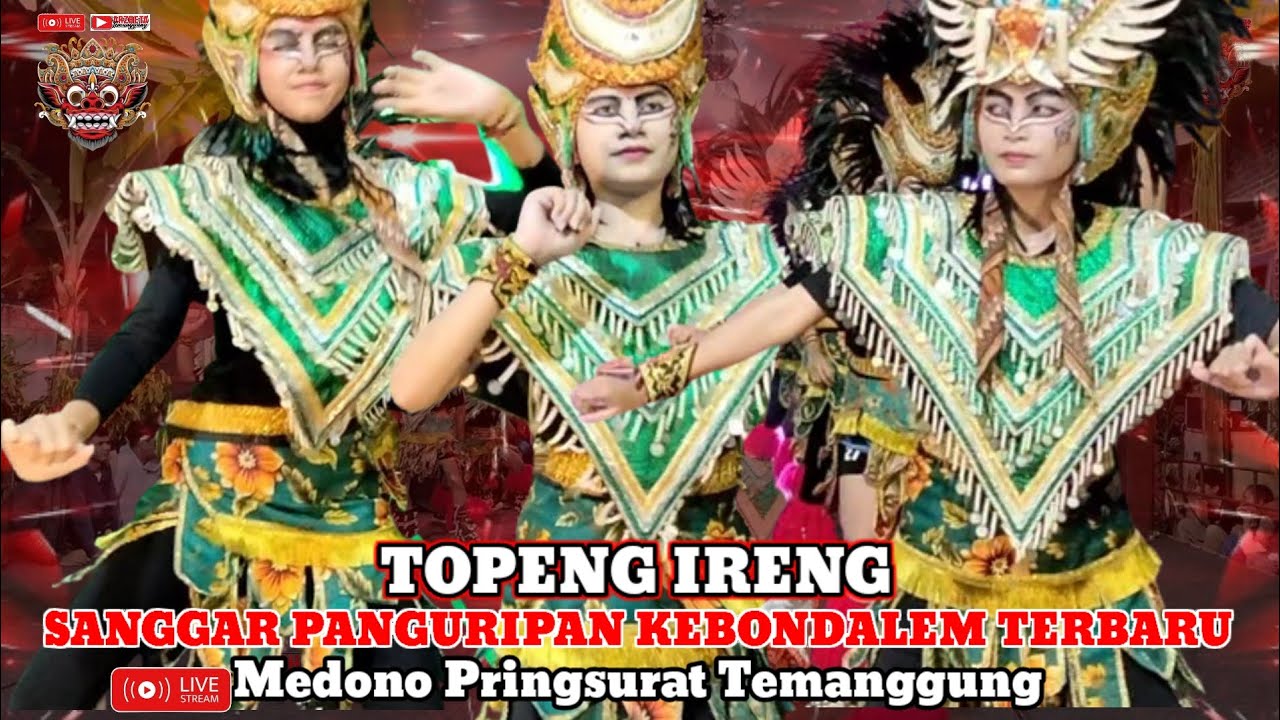 TOPENG IRENG SANGGAR PANGURIPAN KEBONDALEM PRINGSURAT TEMANGGUNG LIVE ...