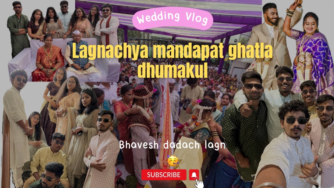 Lagnacha Mandapat Ghatla Dhumakul | Bhavesh dadach Lagn | Ommii’s Vlogs ...