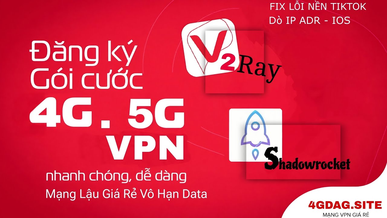 Cách ĐK Sử Dụng Mạng VPN Giá Rẻ - Fix Lỗi Kết Nối V2ray/Shadowrocket Dò IP Chi Tiết Cho Người ...