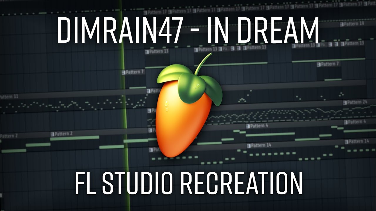 Dimrain47 - In Dream (FL Studio Recreation) - YouTube