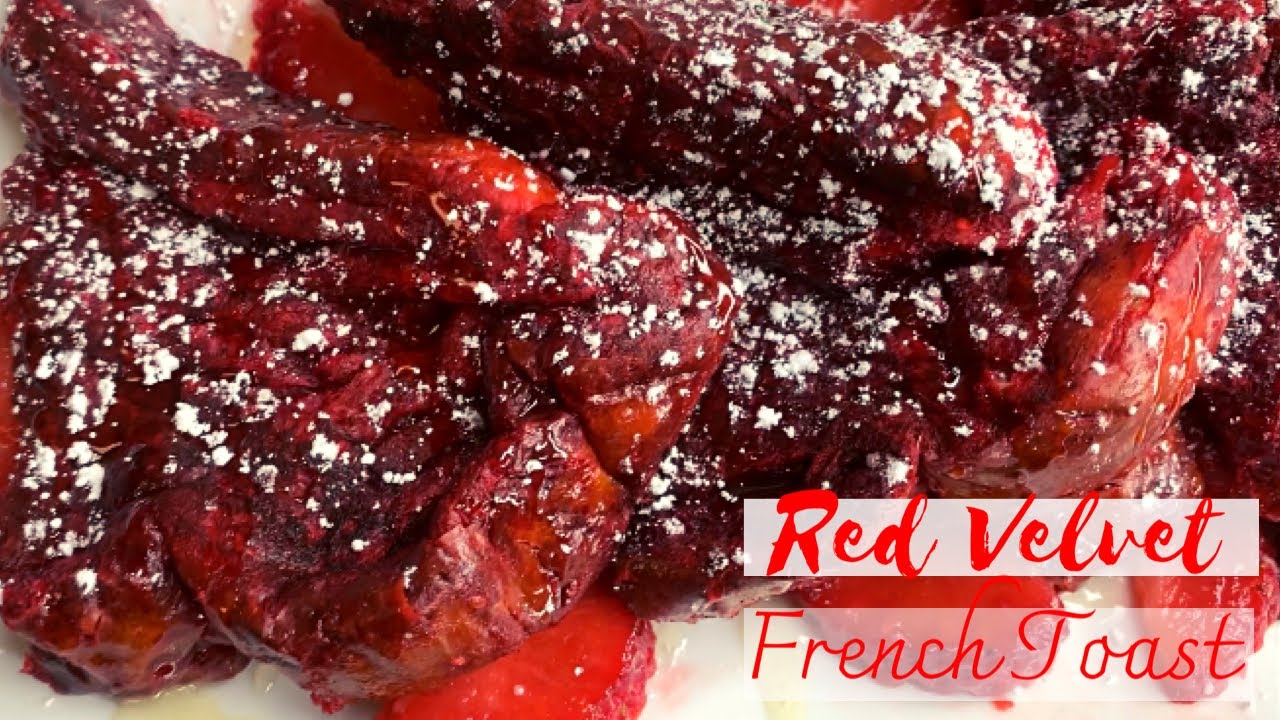 Easy Red Velvet French Toast | With Strawberries, Honey, & Powdered ...