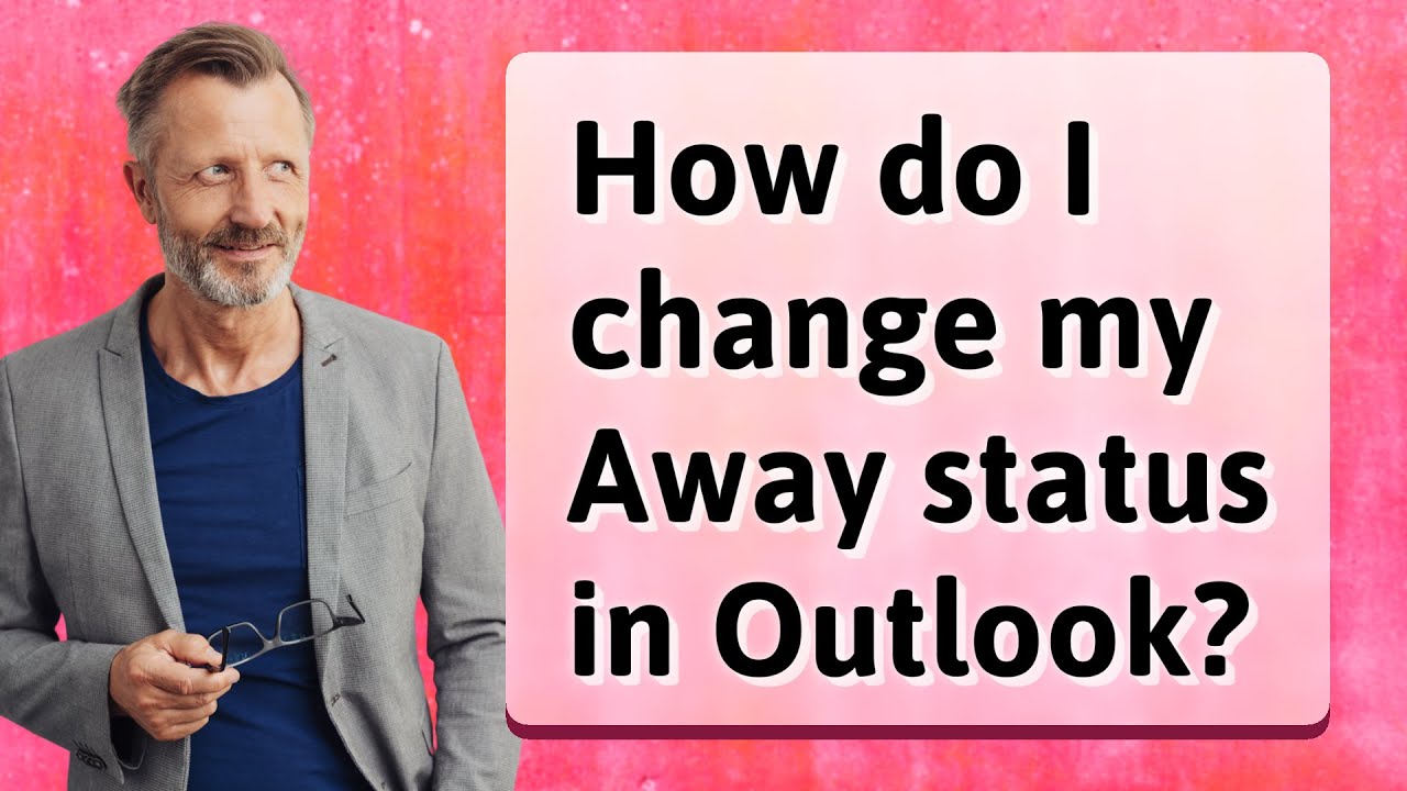 How do I change my Away status in Outlook? - YouTube