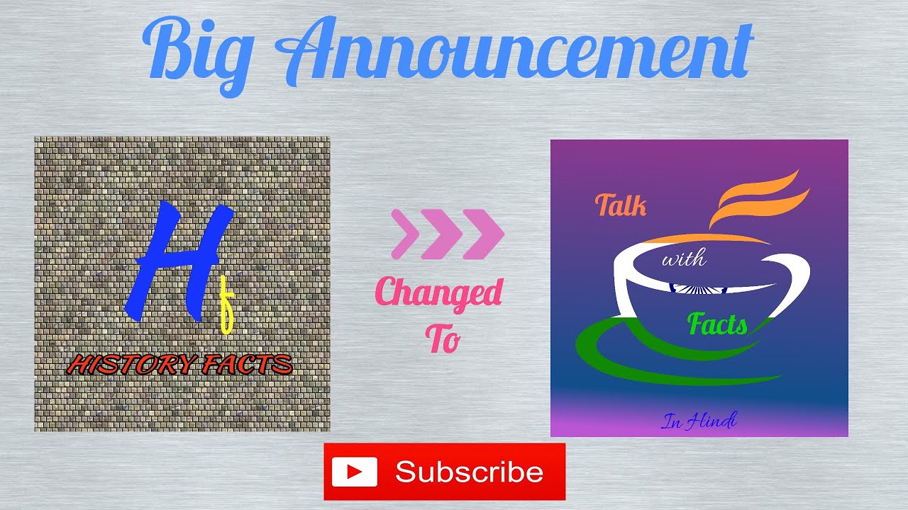 History Facts change to Talk with Facts | Big Announcement - YouTube