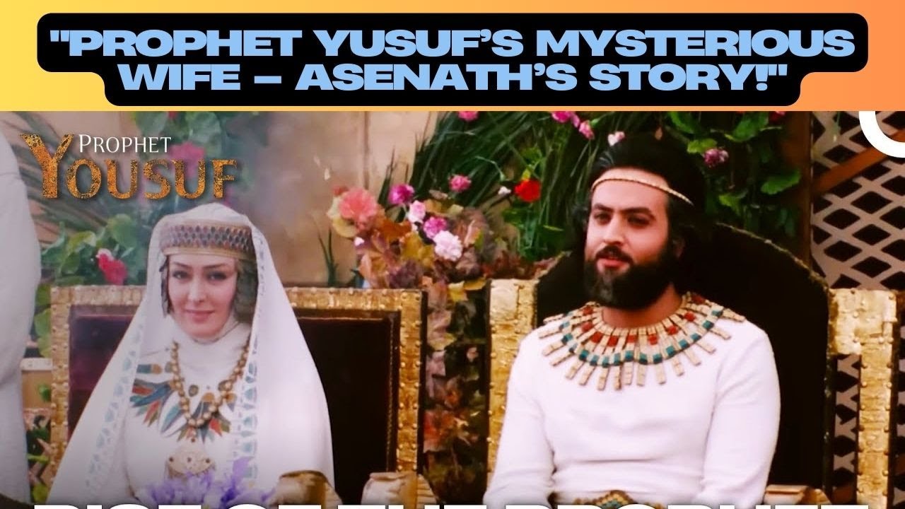 Prophet Yusuf Finds LOVE with Asenath in Ancient Egypt - YouTube