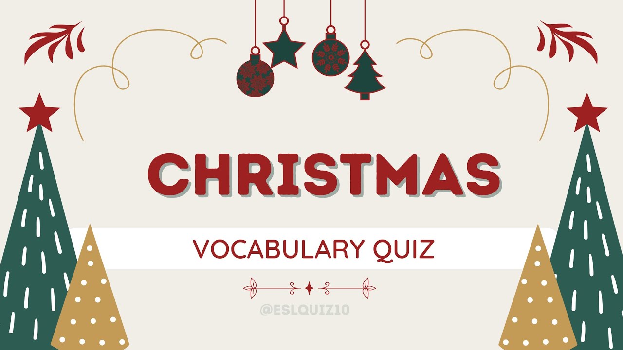 Christmas Vocabulary Quiz | ESL QUIZ | Quiz for English learners - YouTube