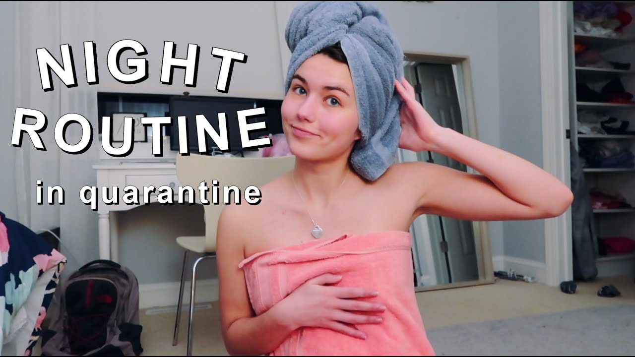 night routine in quarantine! - YouTube