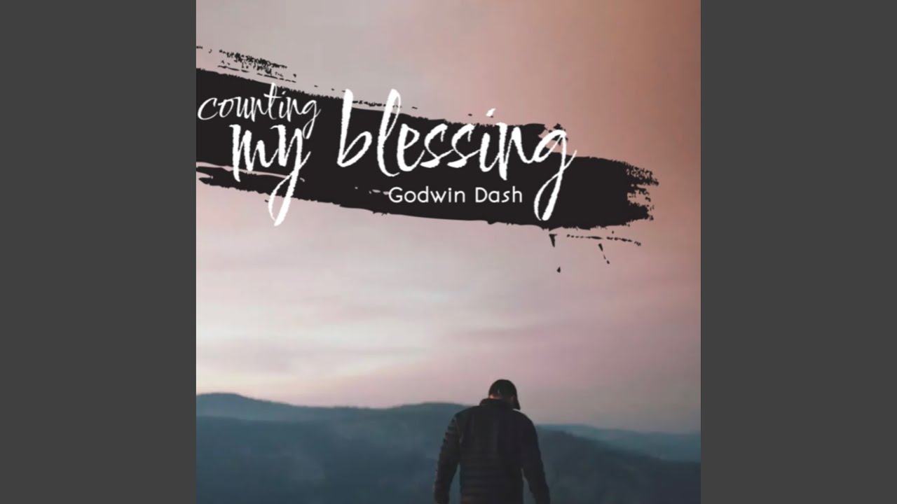 Counting My Blessing - YouTube