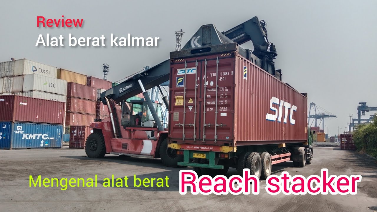 Review alat reach stacker - YouTube