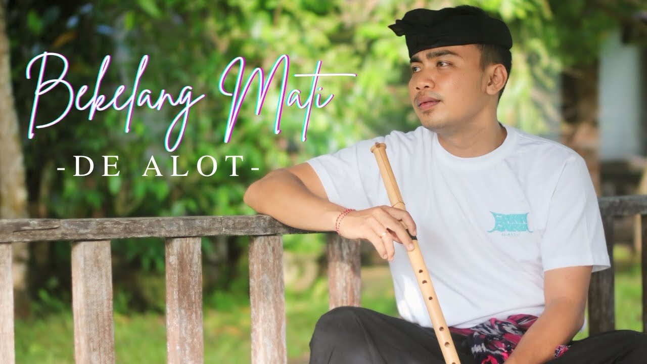 De Alot - Bekelang Mati | Suling Bali Cover by Juni Ardika - YouTube
