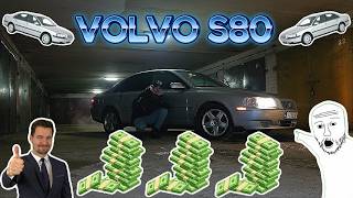 The 2000s Volvo S80 Is the Best Sedan You Can Buy Today