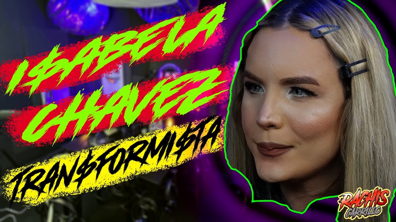 #066 Isabela Chavez | Transformista mejor conocida como la doble de ...