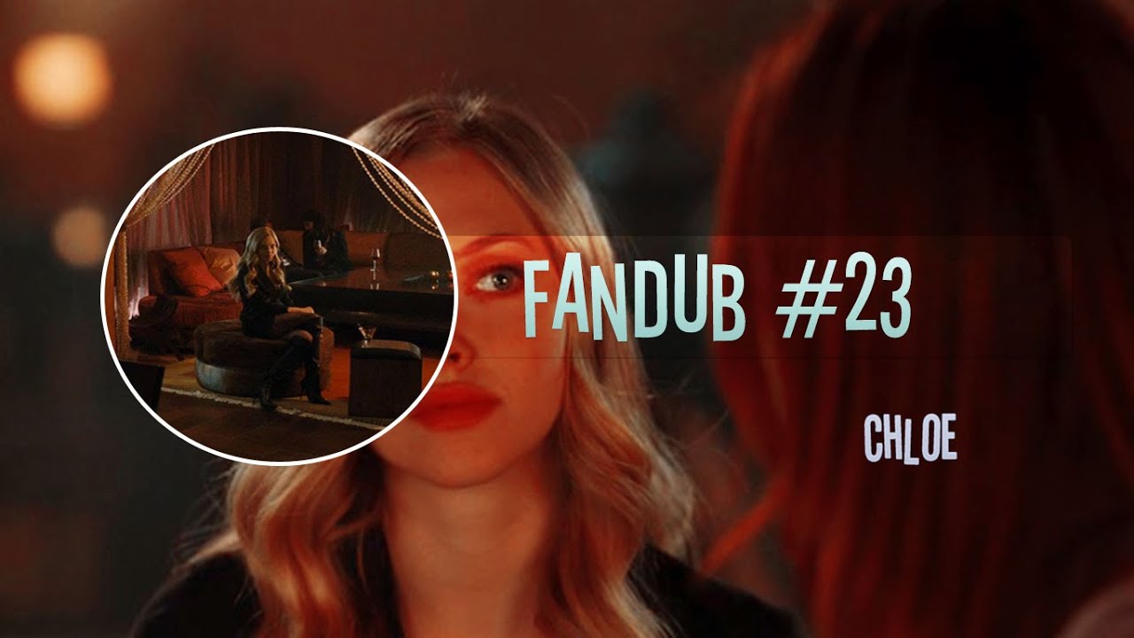 Chloe || Bar Scene || Fandub || Español Latino - YouTube