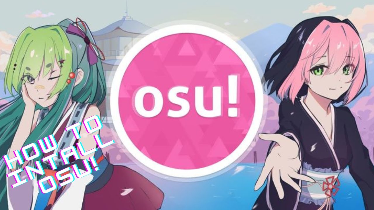 How To Install OSU! - YouTube