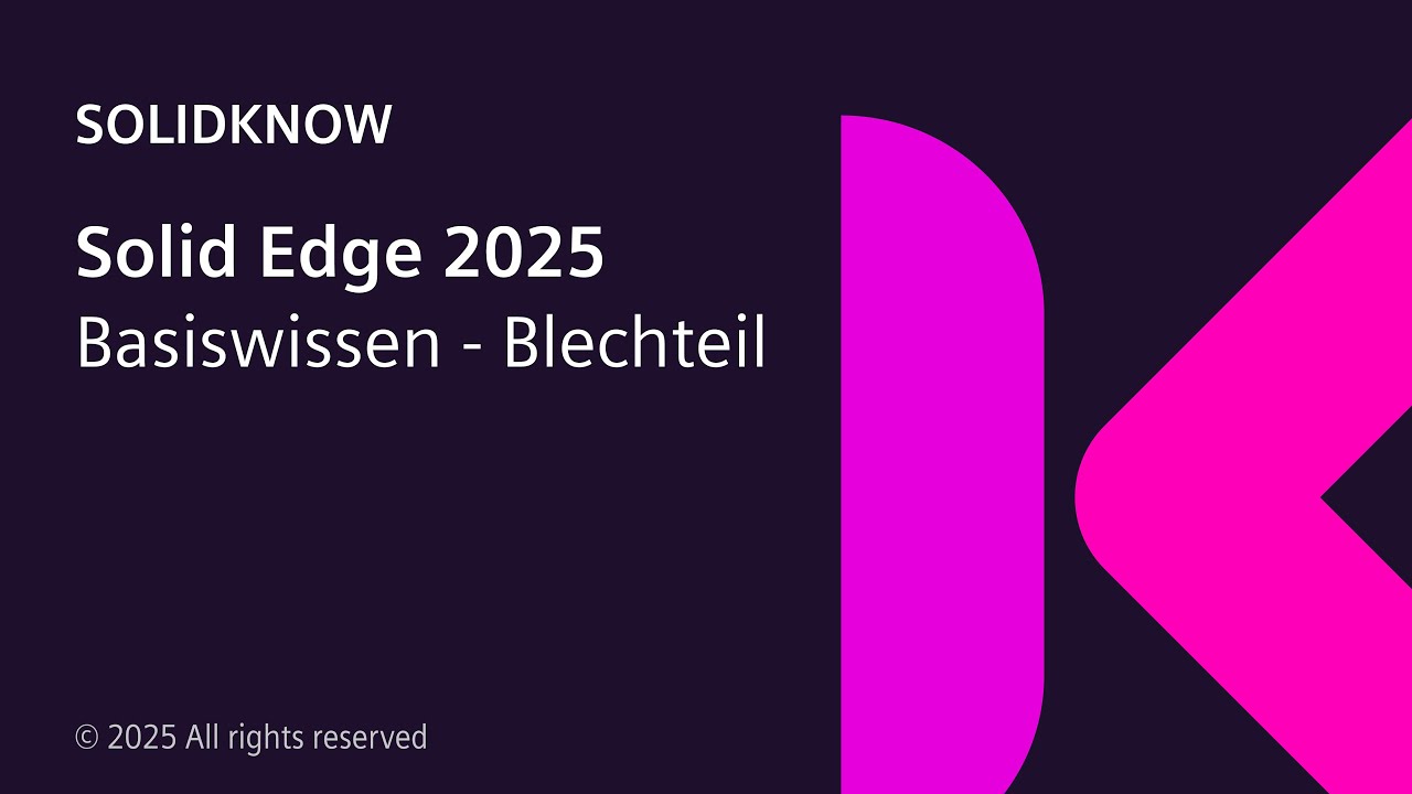 Solid Edge 2025 Tutorial Deutsch - Basiswissen Blechteil - YouTube