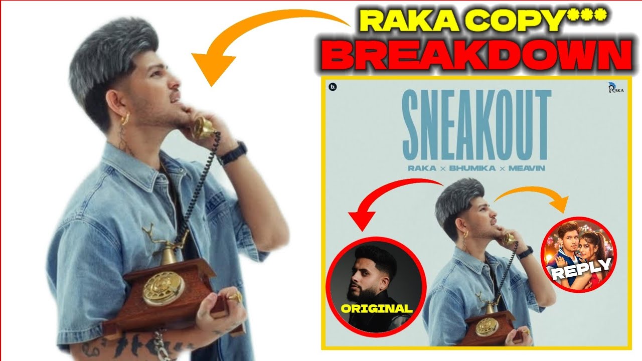 Raka New Song Sneakout Breakdown - Raka x Bhumika | New Punjabi Song ...