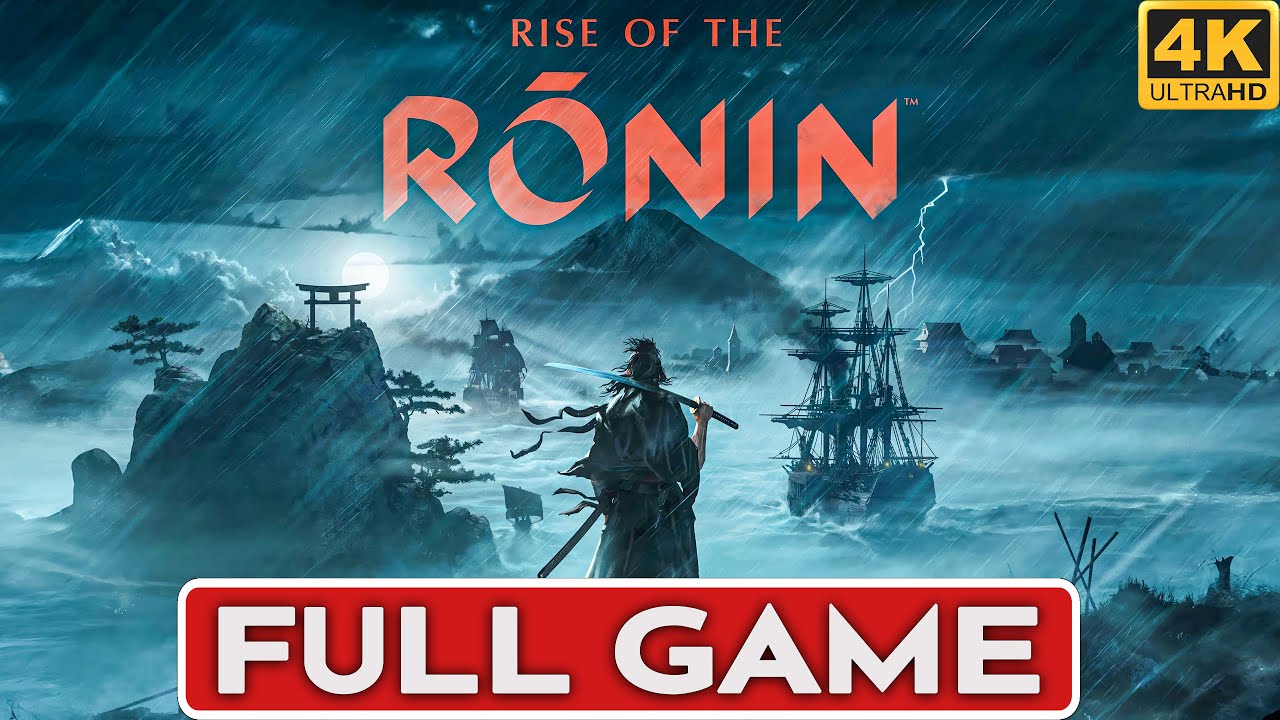 RISE OF THE RONIN PS5 Gameplay Walkthrough FULL GAME [4K 60FPS] - No Commentary (FULL GAME ...