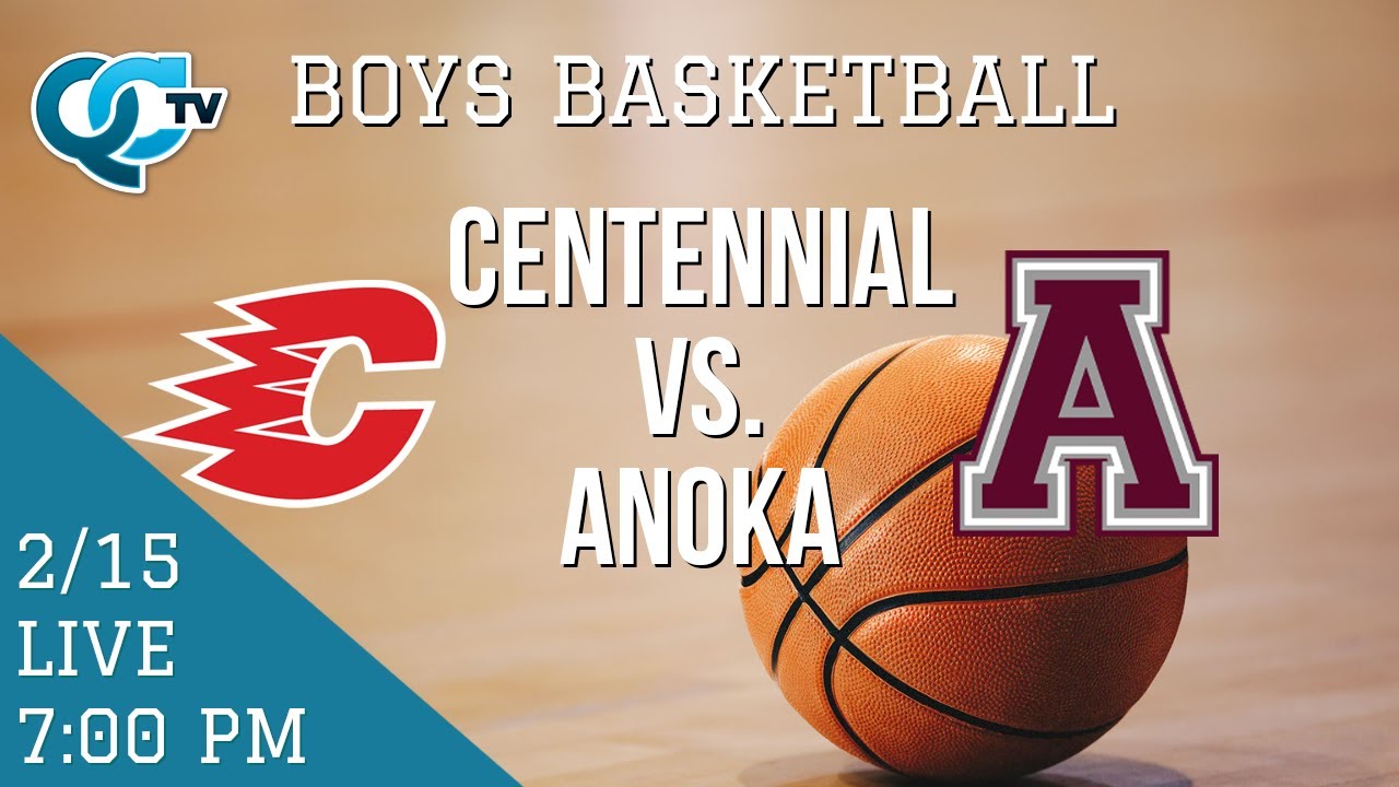 Boys Basketball: Centennial @ Anoka | Anoka High School | QCTV - YouTube