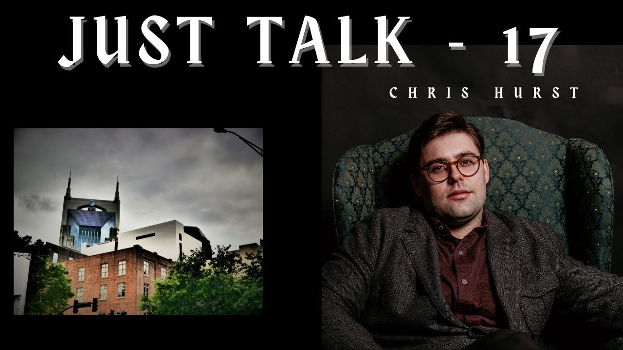 Chris Hurst - Just Talk 17 - YouTube