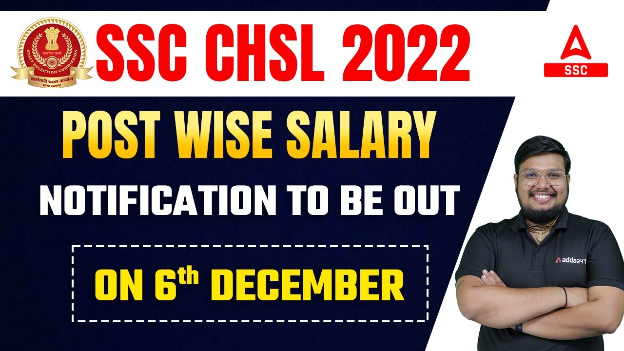 ssc-chsl-salary-ssc-chsl-post-wise-salary-ssc-chsl-new-vacancy-2022