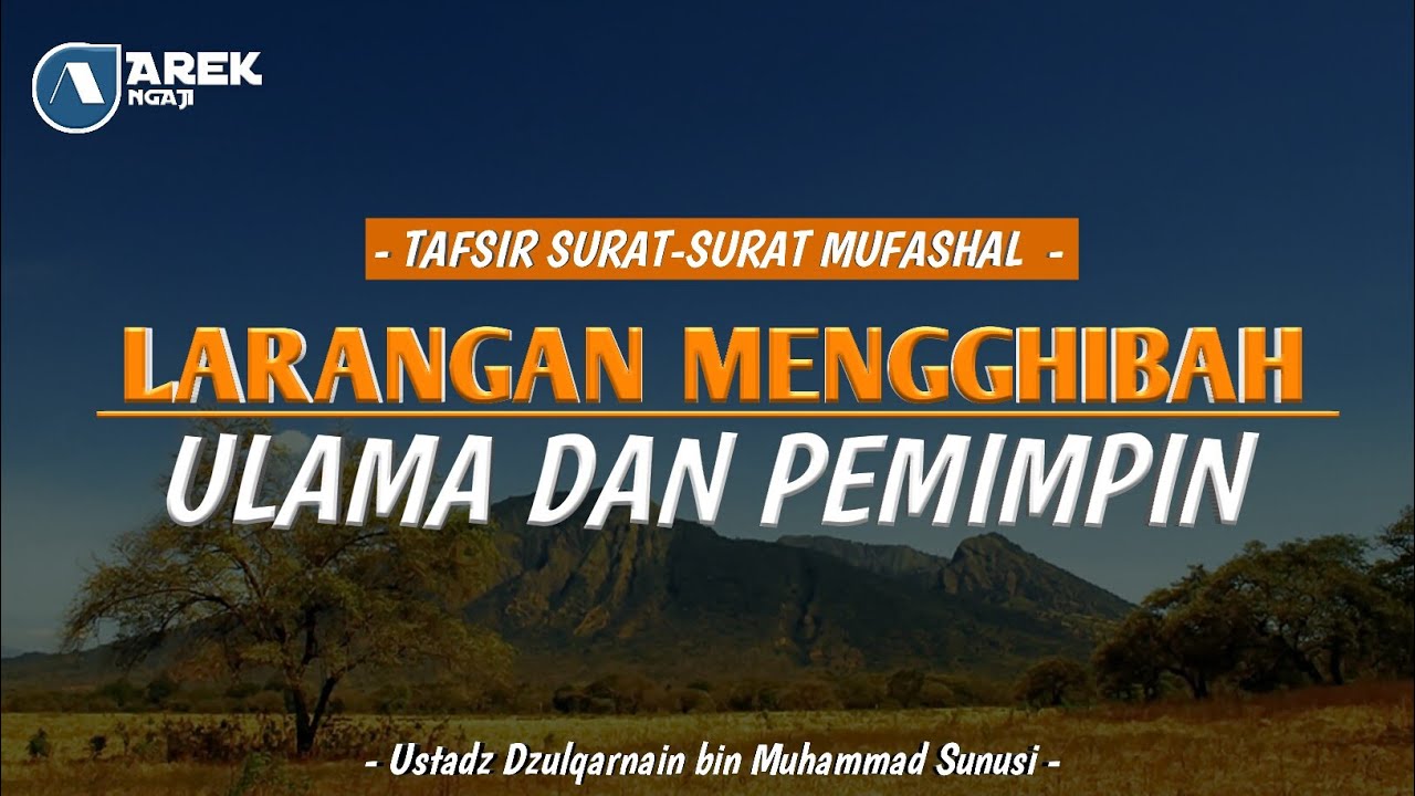 Ustadz Dzulqarnain bin muhammad sunusi - Larangan mengghibah Ulama ...