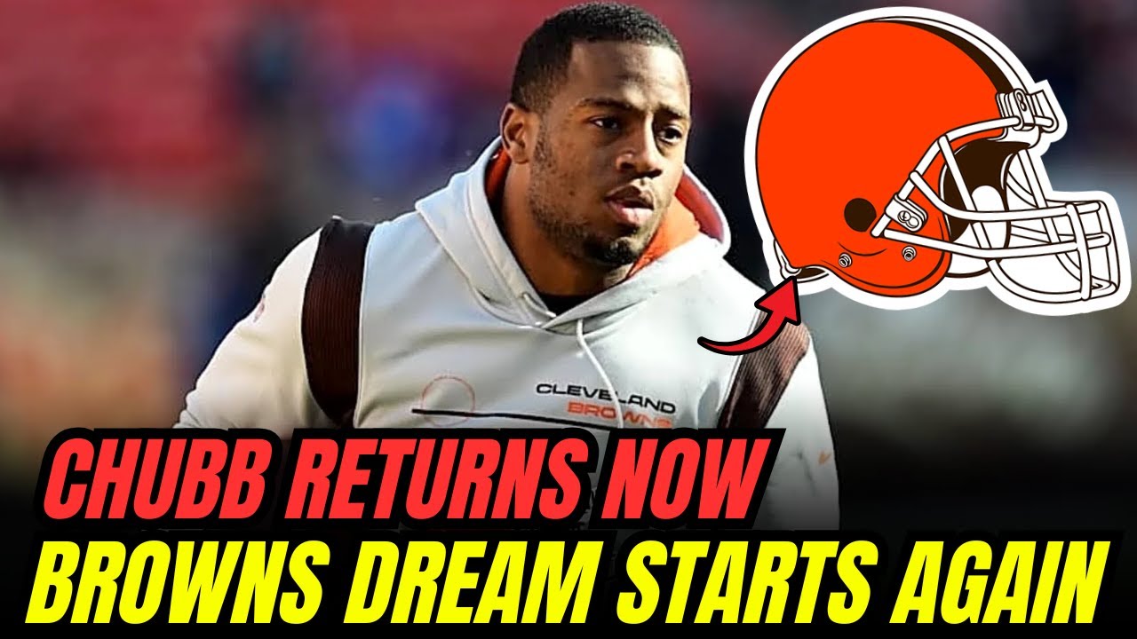 LEGEND RETURNS! NICK CHUBB IS BACK TO REWRITE THE FUTURE OF THE BROWNS ...