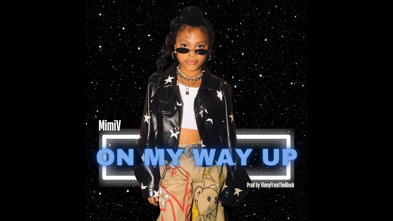 MimiV - On My Way Up (Official Lyric Video) - YouTube