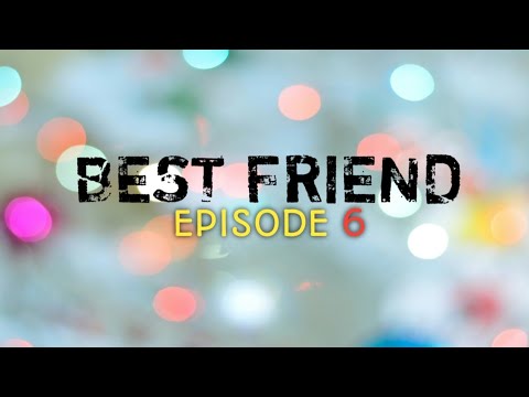 BEST FRIEND EPISODE 6 : JUNO IS BACK. - YouTube