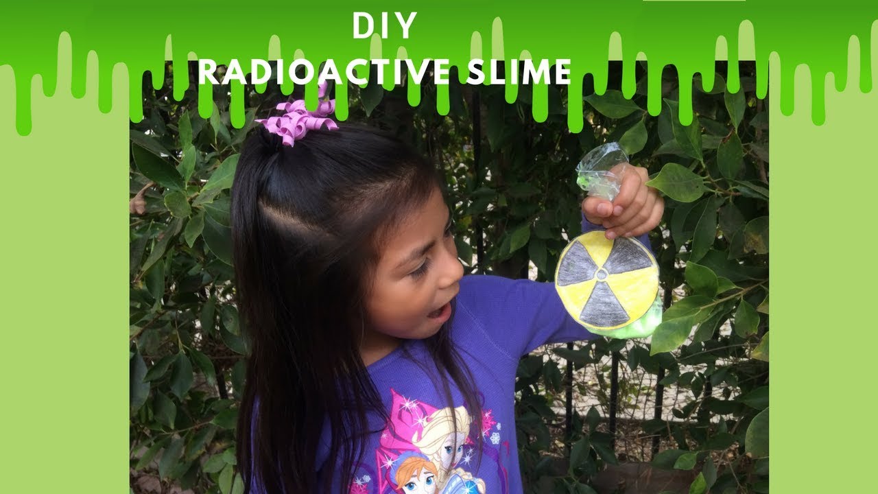 DIY RADIOACTIVE SLIME!!!! - YouTube