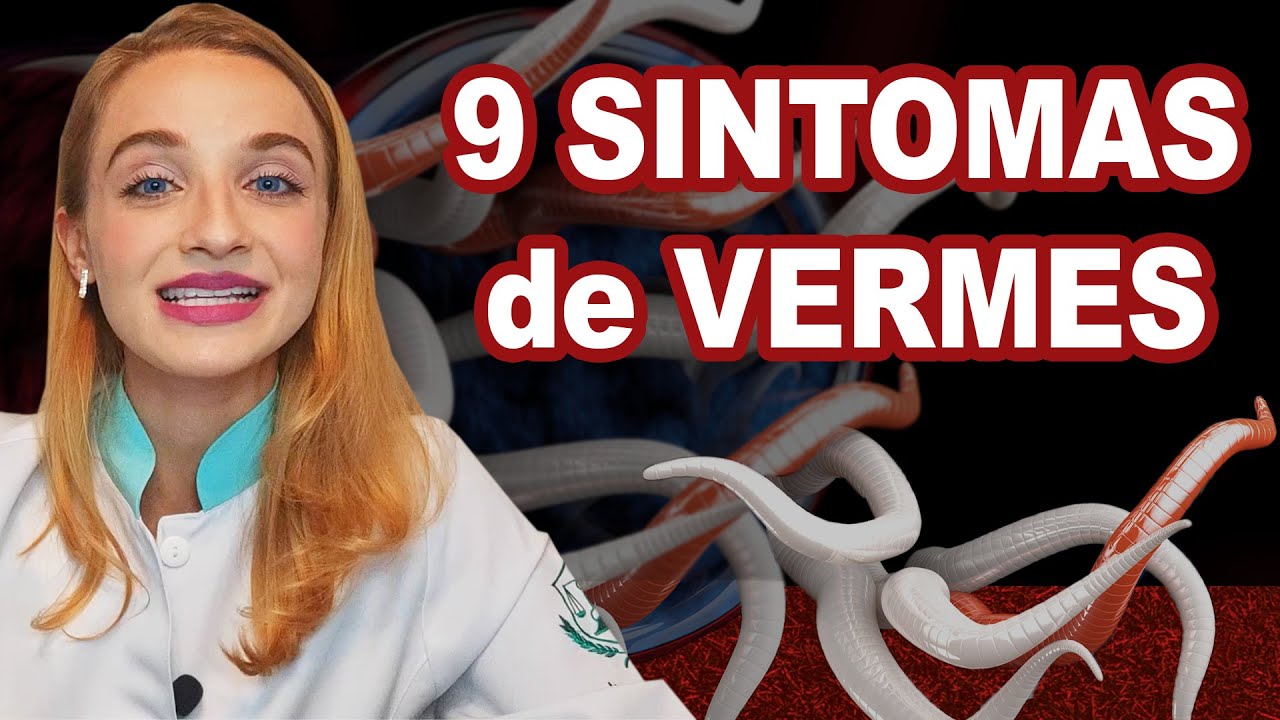 9 SINTOMAS DE VERMES! Sinais que você NÃO PODE IGNORAR! - YouTube