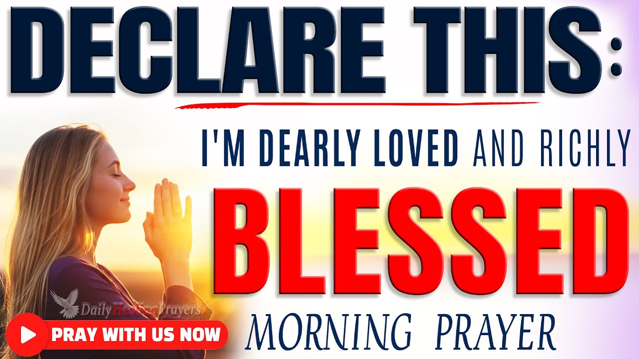 YOU ARE RICHLY BLESSED AND ANOINTED: START YOUR DAY AS A CHILD OF GOD ...