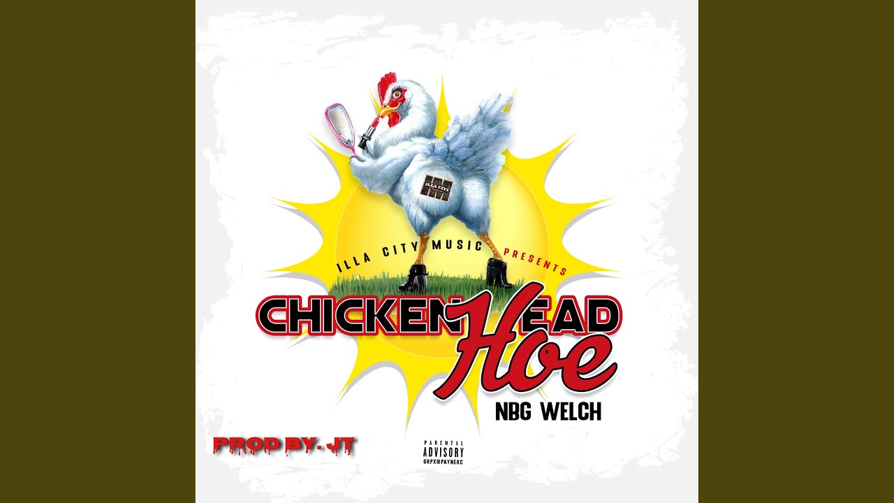 Chicken Head Hoe - YouTube