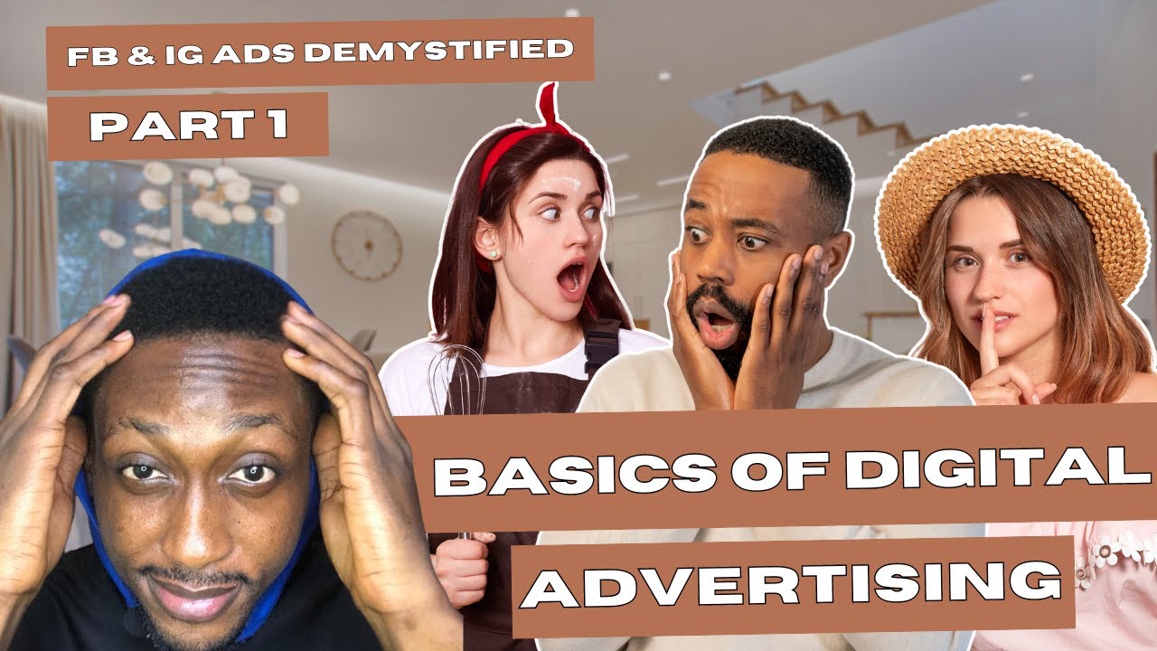 THE BASIC OF DIGITAL ADVERTISING PART 1 - YouTube