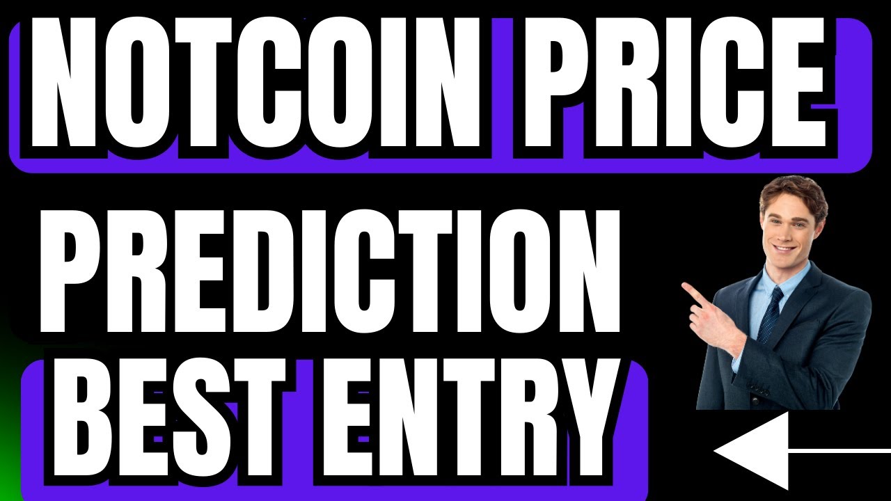 Notcoin Pump Or Dump Next - Notcoin Price Prediction Today - Not Coin ...