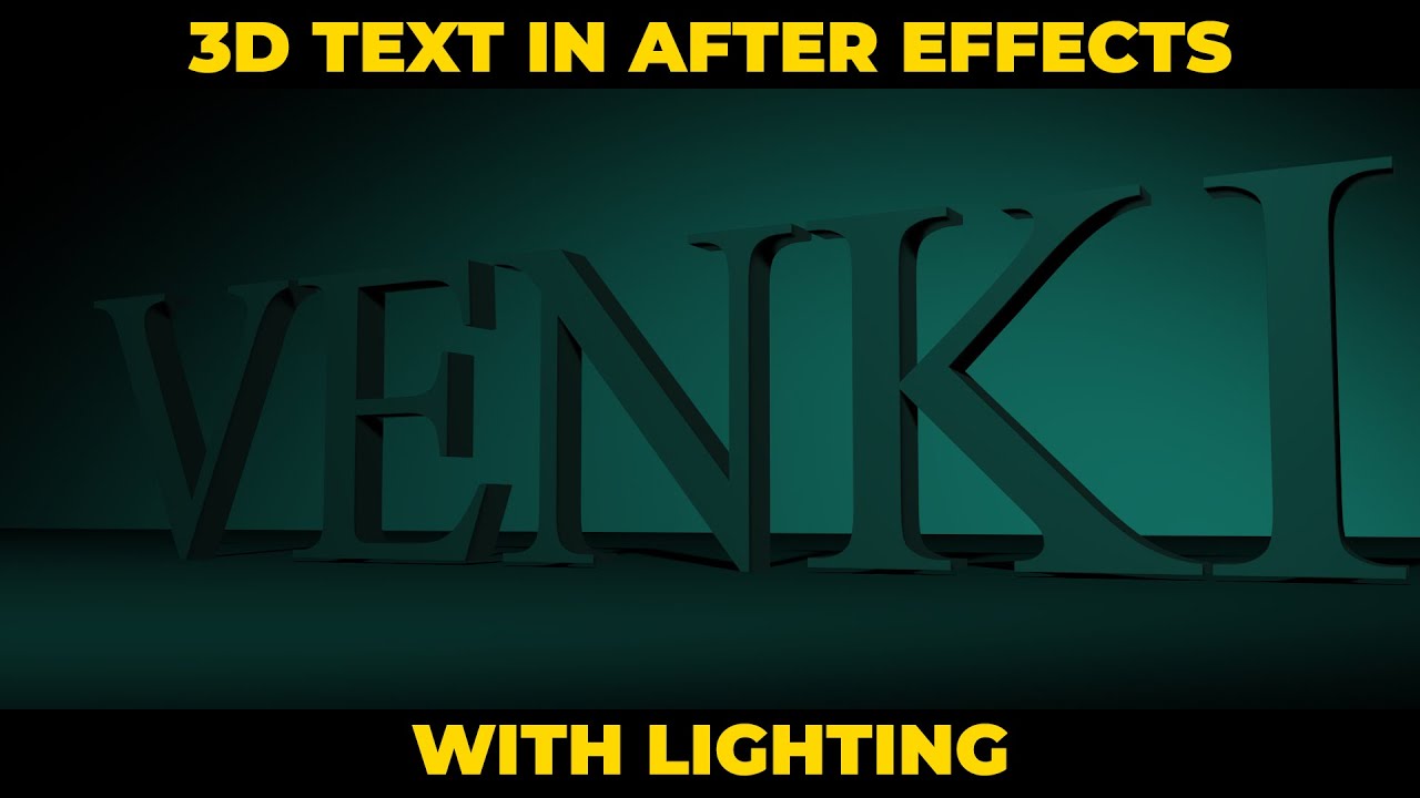 AFTER EFFECTS 3D TEXT WITH LIGHTING - YouTube