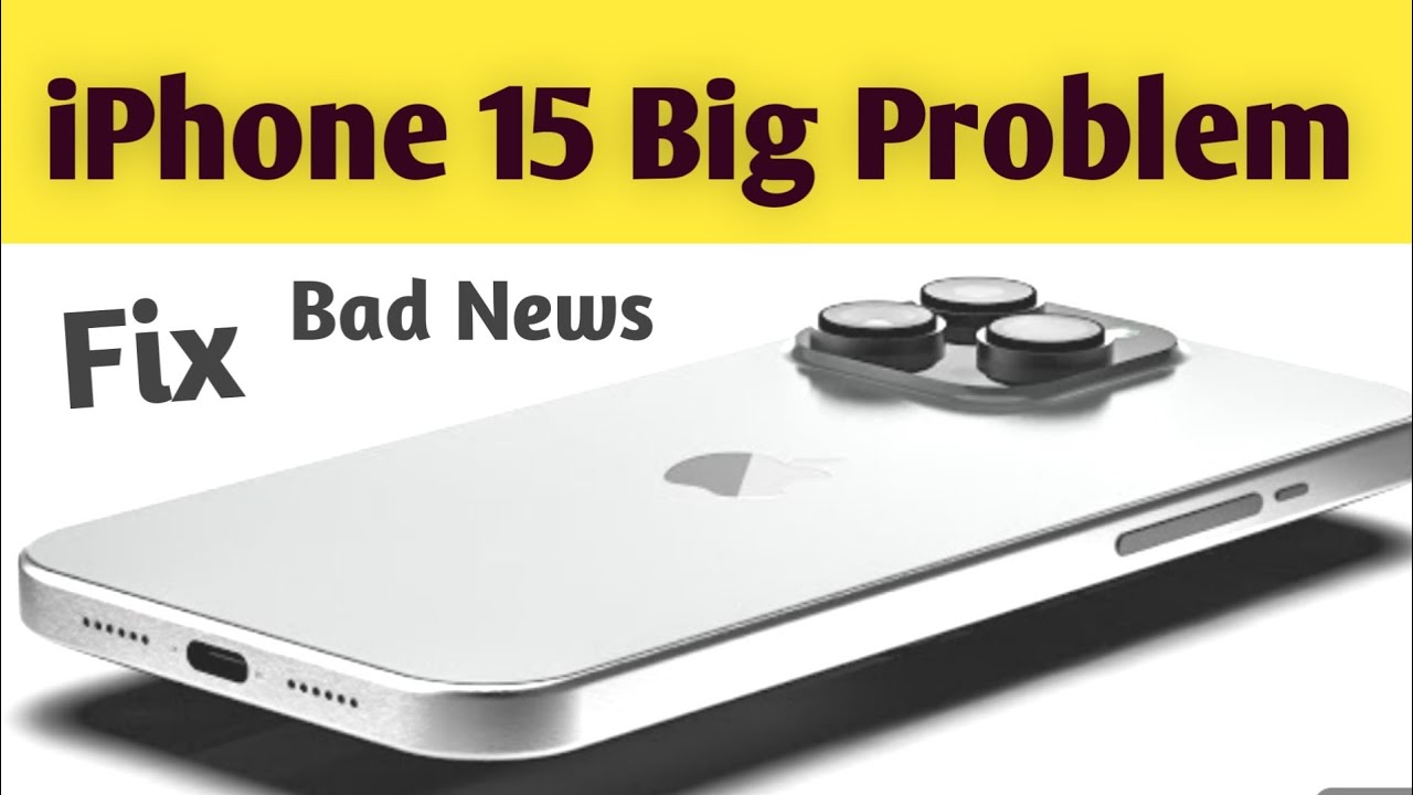 iPhone 15 Big problem - YouTube