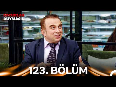 Çocuklar Duymasın 123. Bölüm