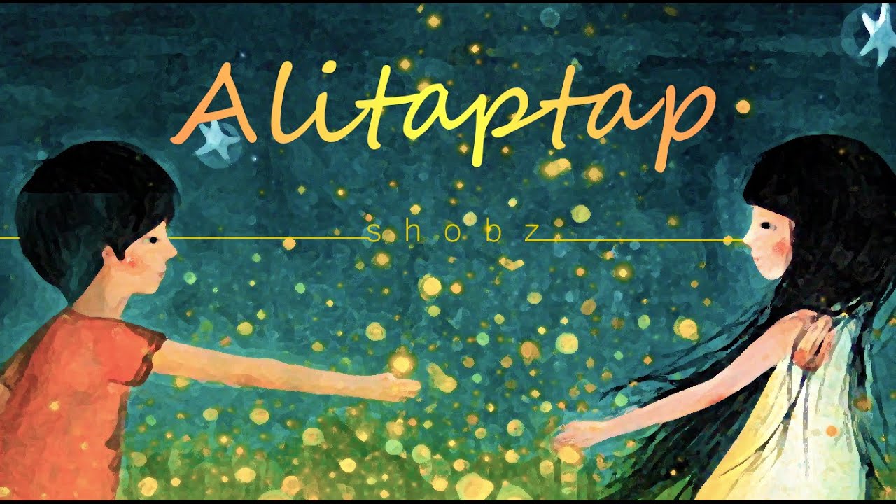 Alitaptap (Original Song by Shobz) - YouTube