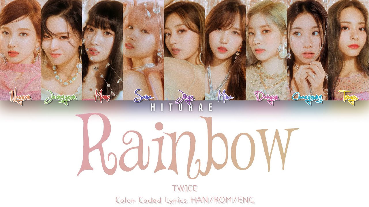 TWICE – RAINBOW COLOR CODED LYRICS HAN/ROM/ENG - YouTube