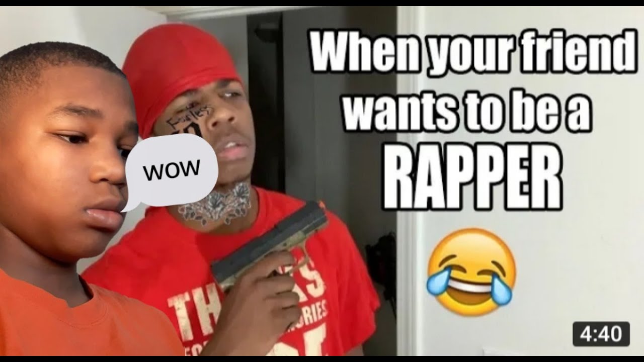 When your friend wants to be a rapper by Darius dinero | doomsky22 ...